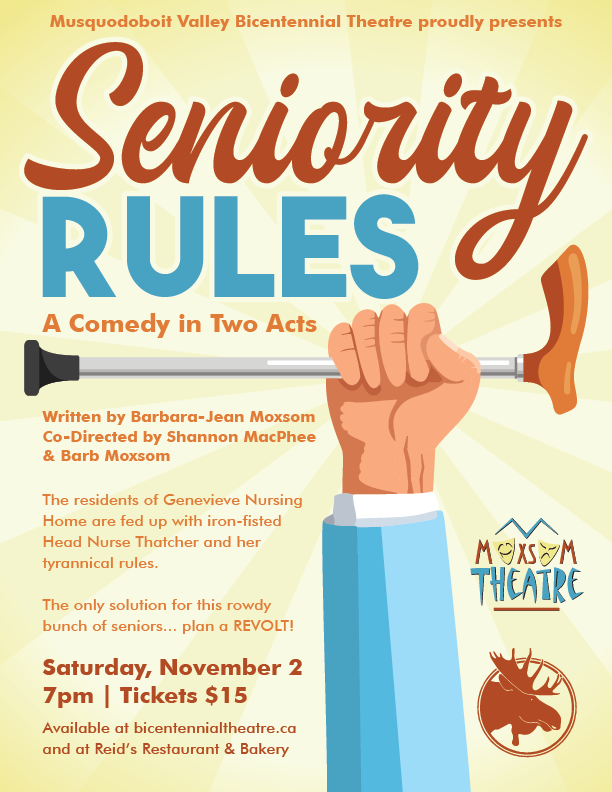Musquodoboit Valley Bicentennial Theatre | Seniority Rules
